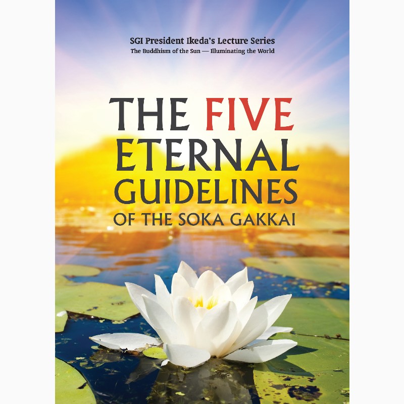 The Five Eternal Guidelines of the Soka Gakkai – SGI Canada Online ...